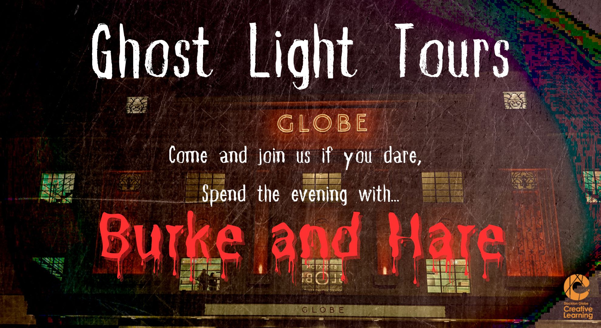 Ghost Light Tours - An Evening With Burke & Hare Tickets | Stockton Globe in Stockton | ATG Tickets